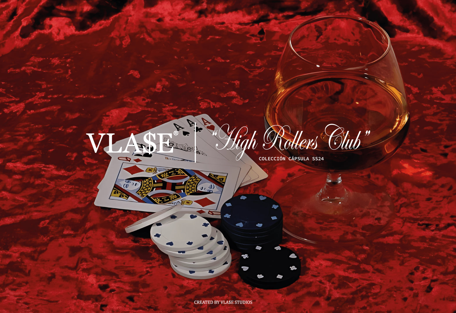 "HIGH ROLLERS" – VLA$E®